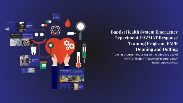 Baptist Health System Emergency Department HAZMAT Response Training ...