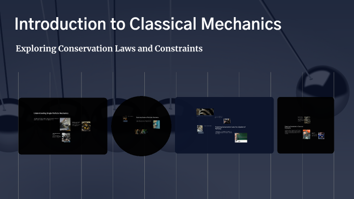 Introduction to Classical Mechanics by Adeline Jose on Prezi