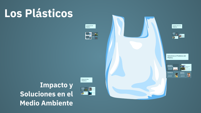 Los Plásticos by hugo valbuena santos on Prezi