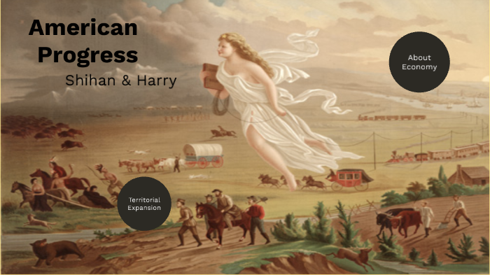 American Progress by Shihan Chen on Prezi