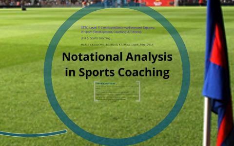Notational analysis in coaching by Michael Johansen on Prezi