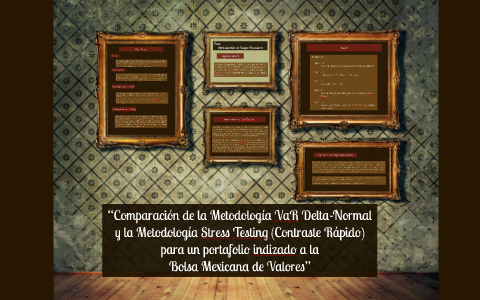 “Comparación de la Metodología VaR Delta-Normal y la Metodol by Marlie ...