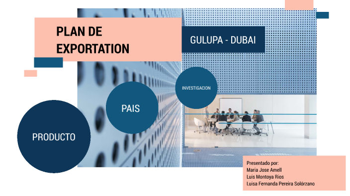 PLAN DE EXPORTACION DE LA GULUPA by maria jose amell dominguez on Prezi