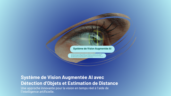 Système de Vision Augmentée AI avec Détection d’Objets et Estimation de ...