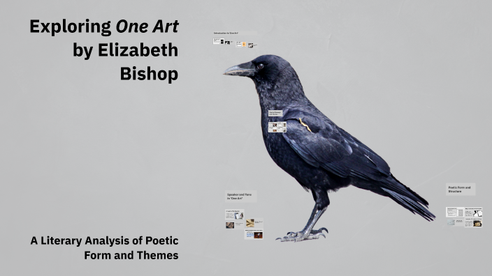 Exploring 'One Art' by Elizabeth Bishop by Parham M on Prezi