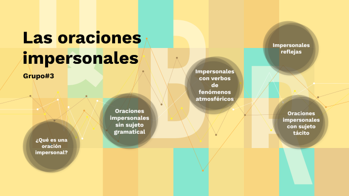Oraciones impersonales.LE by Richeidy BaezRosa on Prezi
