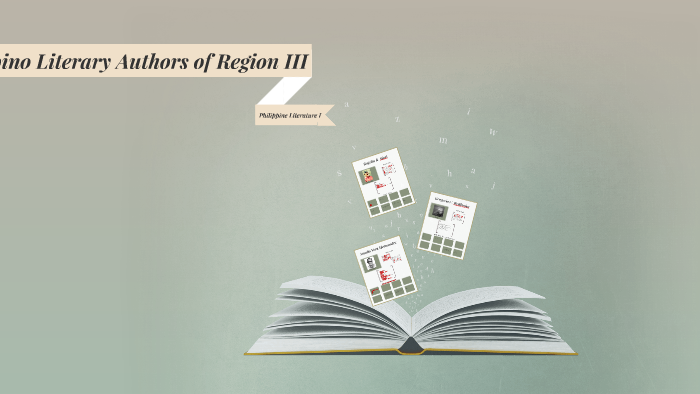 Filipino Literary Authors of Region III by Karla Clarise on Prezi