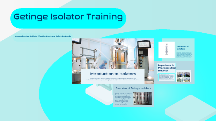 Getinge Isolator Training by Magdalena Pojda on Prezi