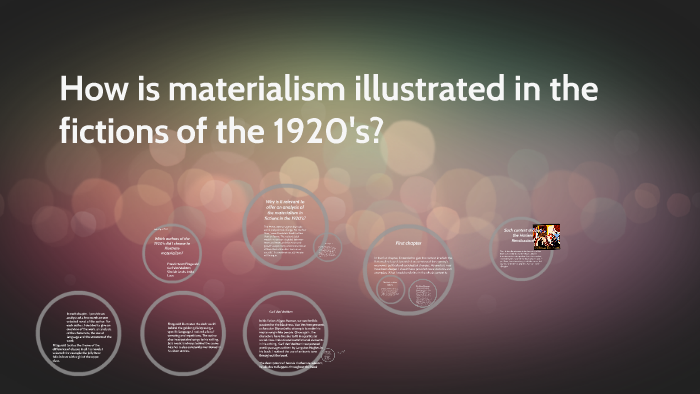 How is materialism represented in fiction of the 1920's? by Sophie ...