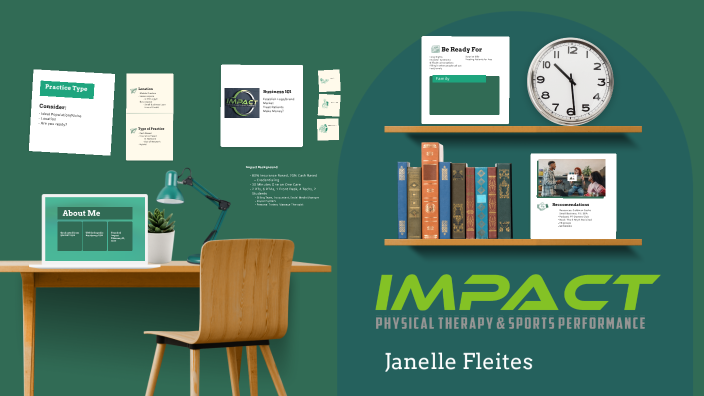 Impact PT by Janelle Fleites on Prezi