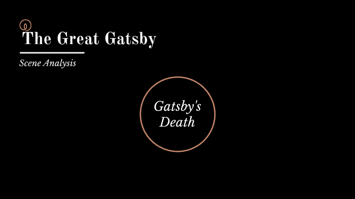 The Great Gatsby's Scene Analysis — Gatsby's Death by Cheska Ordoñez on ...