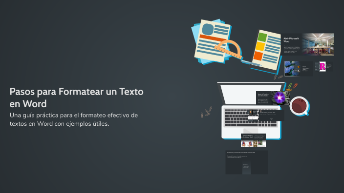 Pasos para Formatear un Texto en Word by Aixa Montes on Prezi