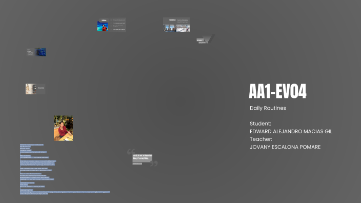 A Day in the Life of My Family Member by Edward Alejandro Macias on Prezi