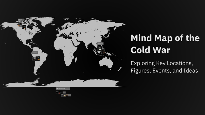 Mind Map of the Cold War by Trenton Long on Prezi