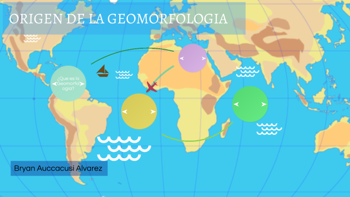 ORIGEN DE LA GEOMORFOLOGIA by bryan Auccacusi alvares on Prezi