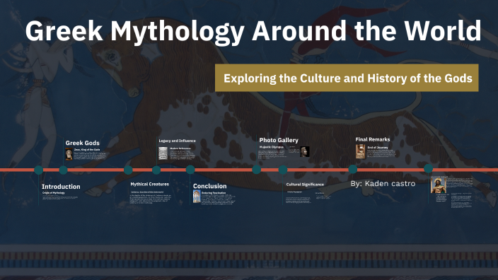 Greek Mythology Around the World by Kaden Castro on Prezi