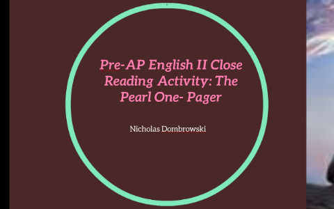 Pre-AP English II Close Reading Activity: The Pearl One- Pag by ...