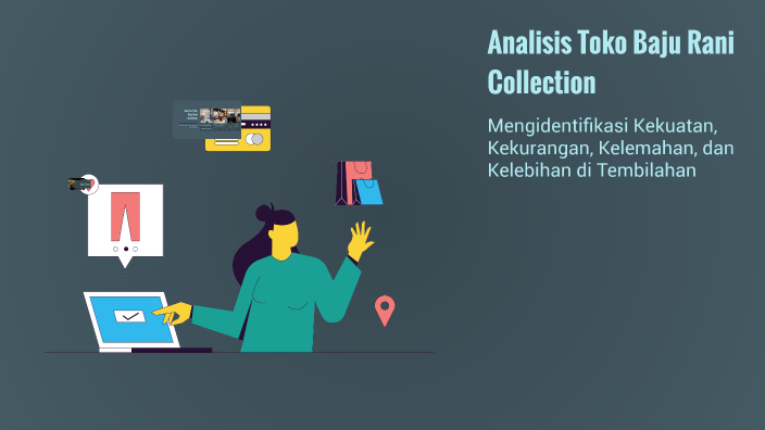 Analisis Toko Baju Rani Collection by MISYA Sari on Prezi
