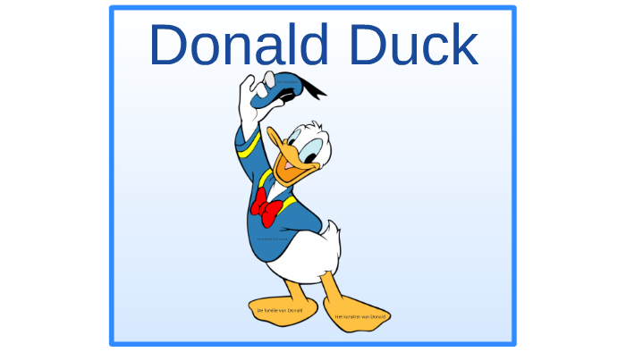 Donald Duck by Inge van Halder on Prezi