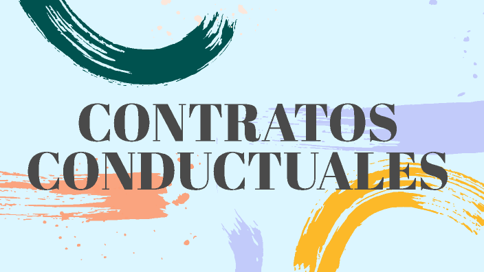 CONTRATOS CONDUCTUALES by Yeraldin Rosas on Prezi