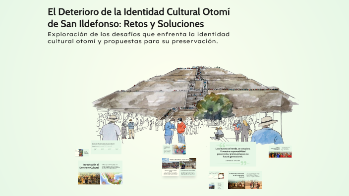 El Deterioro de la Identidad Cultural Otomí de San Ildefonso: Retos y ...