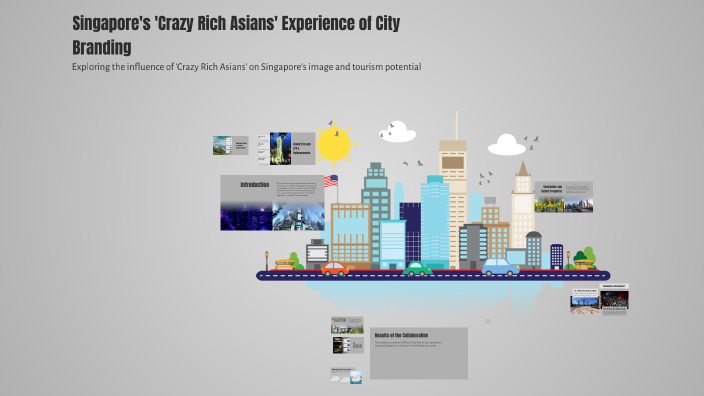Singapore's 'Crazy Rich Asians' Experience of City Branding by Fredy ...