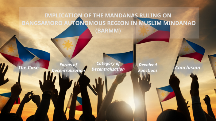 Implication of the Mandanas Ruling on BARMM by Asmat Alim on Prezi