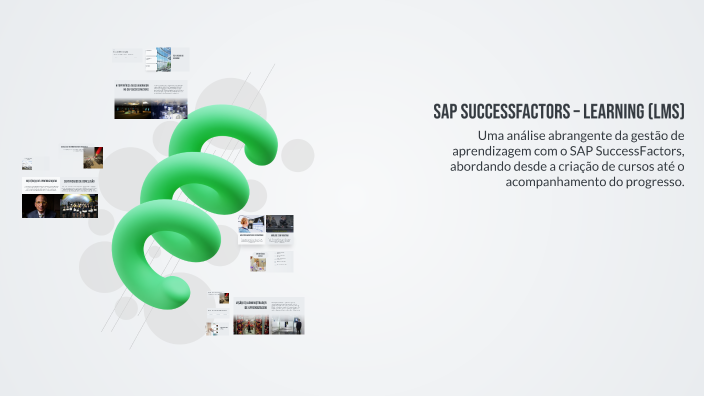 SAP SuccessFactors – Learning (LMS) by Jennifer De Souza on Prezi