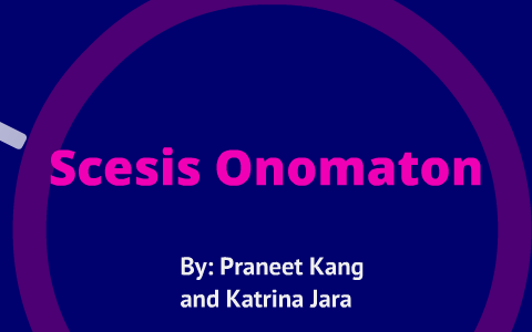 Scesis ONOMATON!!! by Fed_up Kamel on Prezi