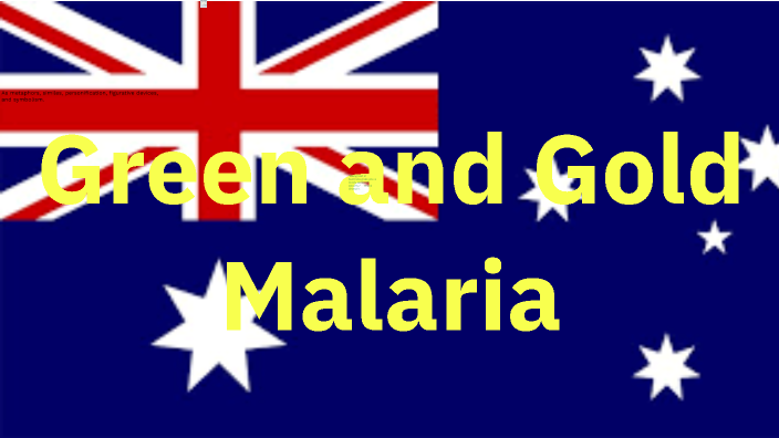'Green and Gold Malaria' by W W on Prezi