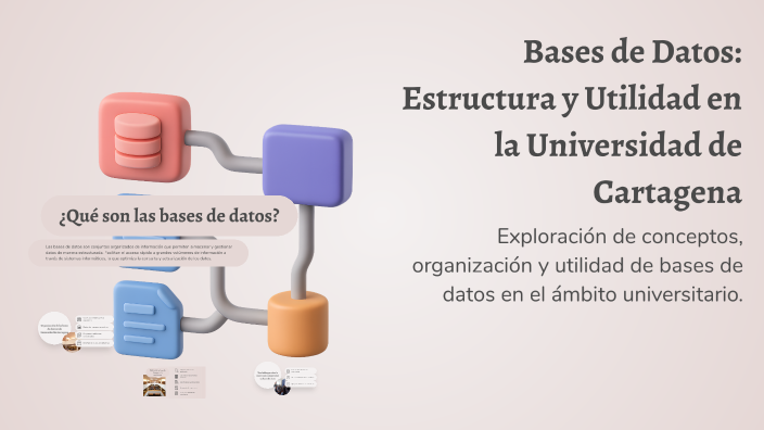 Bases de Datos: Estructura y Utilidad en la Universidad de Cartagena by ...