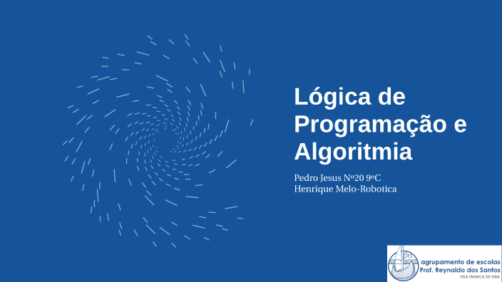 Lógica de Programação e Algoritmia by pedro jesus on Prezi