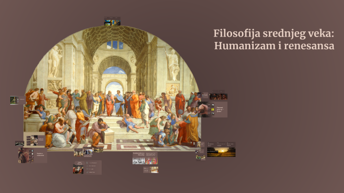 Filosofija srednjeg veka: Humanizam i renesansa by Lazarinjo007 on Prezi