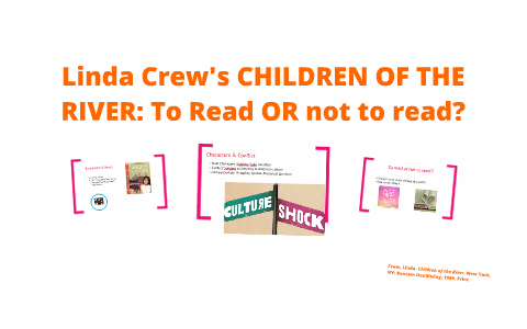 Linda Crew's CHILDREN OF THE RIVER: To Read OR not to read? by Carly ...