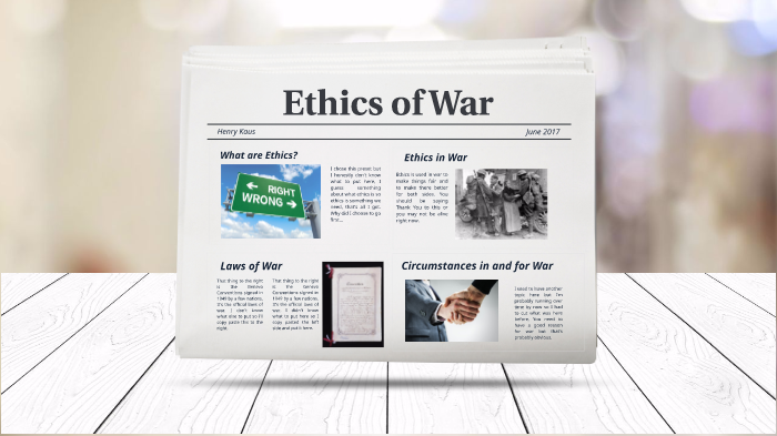Ethics of War by Henry Kaus on Prezi