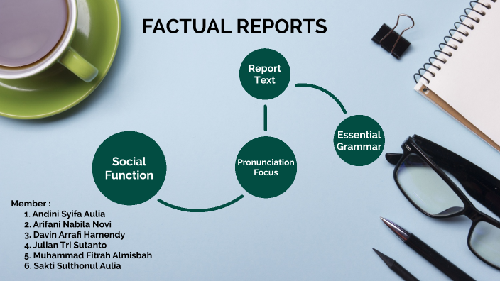 Factual Reports by Davin Harnendy on Prezi