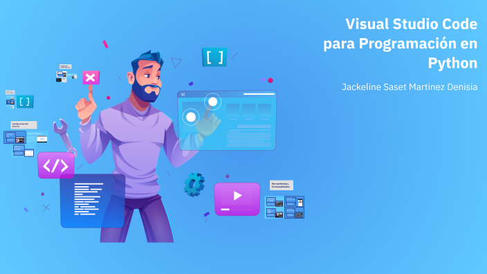 Visual Studio Code para Programación en Python by JACKELINE SASET ...