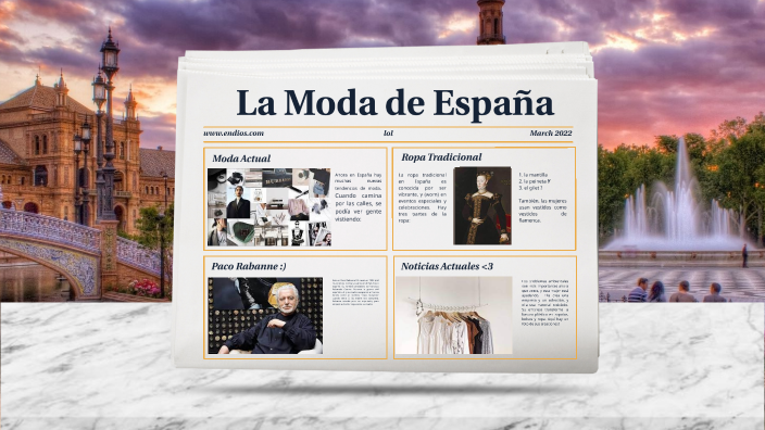 La Moda De España by Faith Duggins on Prezi