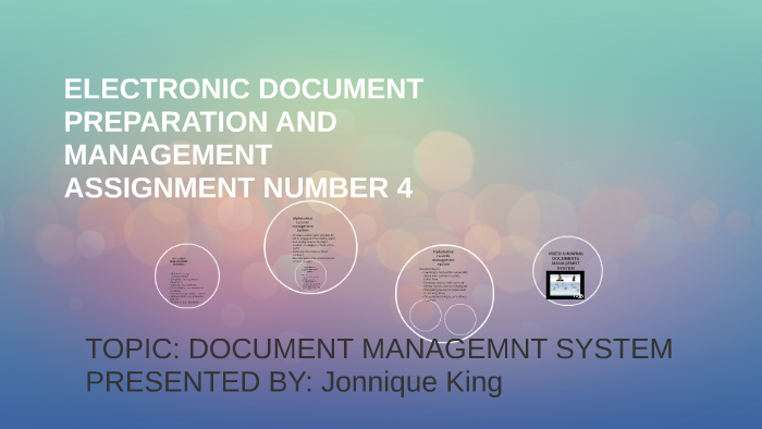 ELECTRONIC DOCUMENT PREPARATION AND MANAGEMENT by Jonnique King on Prezi