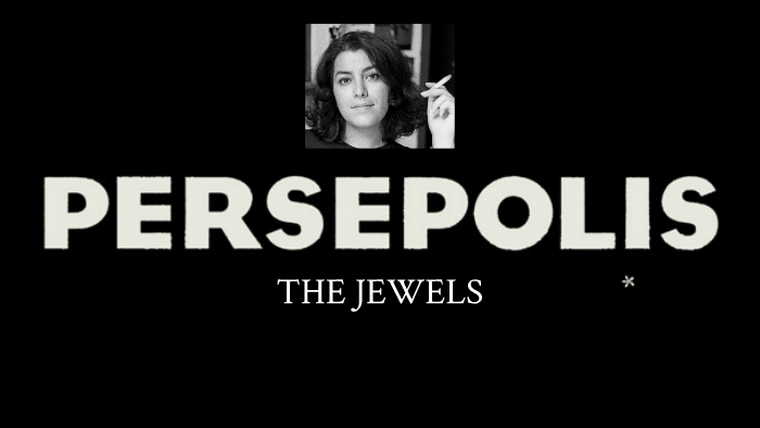 Persepolis: The Jewels by Marta Fentahun on Prezi