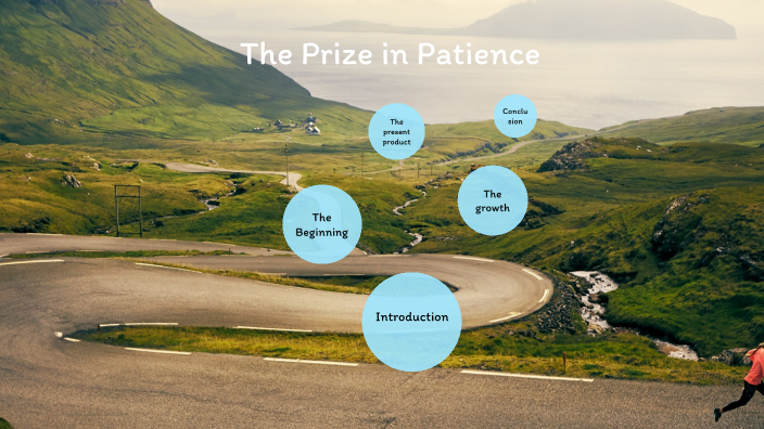 The Prize in Patience by Sophie Williams-Swedarsky on Prezi