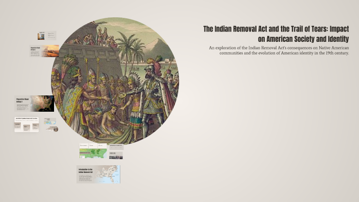 The Indian Removal Act and the Trail of Tears: Impact on American ...