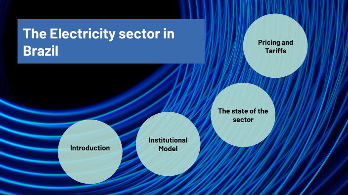 Electricity sector in Brazil by João Paulo Rios on Prezi