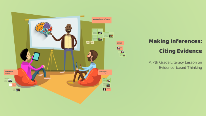 Making Inferences: Citing Evidence by Michael Carlson on Prezi