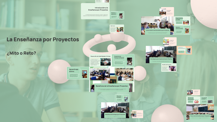 La Enseñanza por Proyectos by lucia Joaquin on Prezi