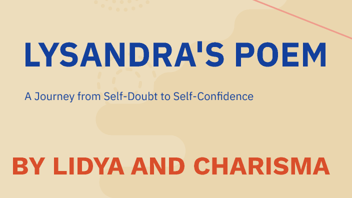 LYSANDRA'S POEM by charisma waka on Prezi