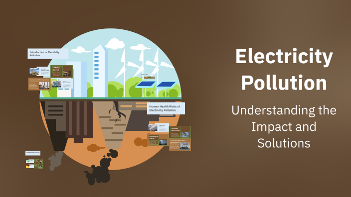 Electricity Pollution by Povilas Avėnas on Prezi