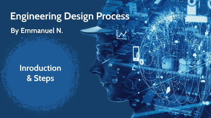 Engineering Design Process by Emmanuel Nishimwe on Prezi