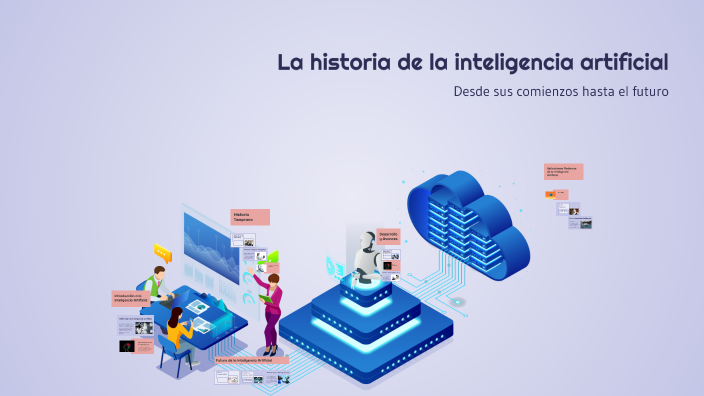 La historia de la inteligencia artificial by sara castaño jimenez on Prezi