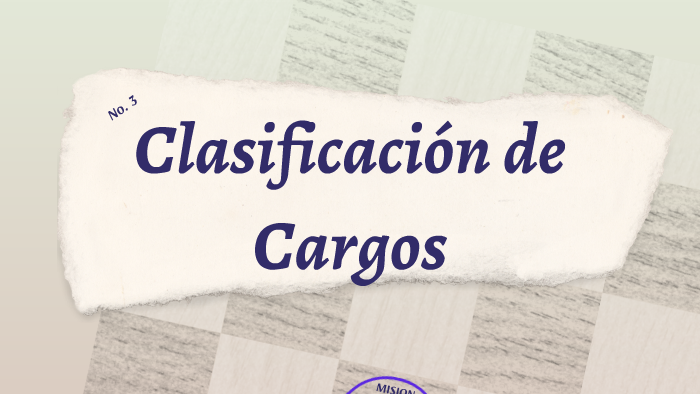 Clasificación de Cargos by Jose Gabriel Acosta on Prezi